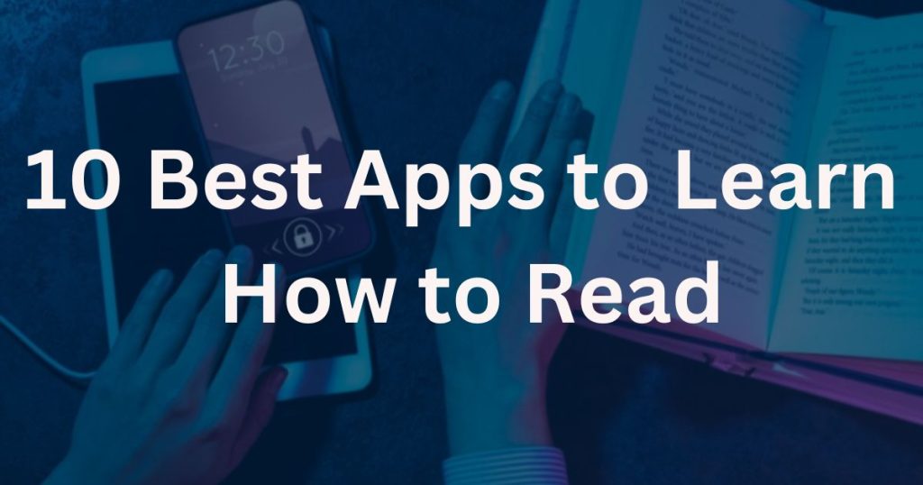 10 best apps to learn how to read