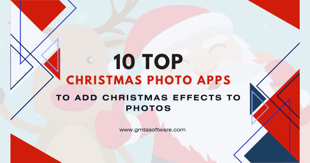 10 Top Christmas Photo Apps for Festive Effects