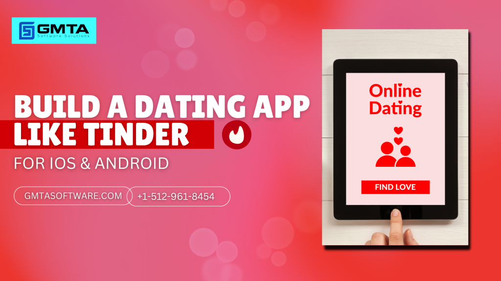How to Build a Dating App Like Tinder – iOS & Android Guide