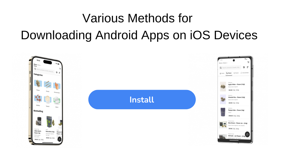 How to Install Android Apps on iOS Devices